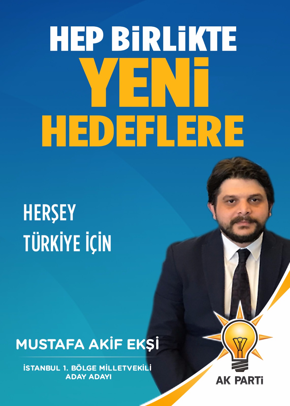 Mustafa Akif Ekşi, Milletvekili Aday Adayı » İstanbul Takipte İstanbul Yerel Haber